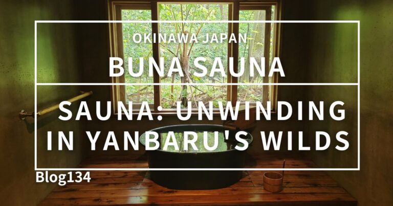 【OKINAWA JAPAN】BUNA SAUNA: Unwinding In Yanbaru’s Wilds | ジブンイロトラベル ...